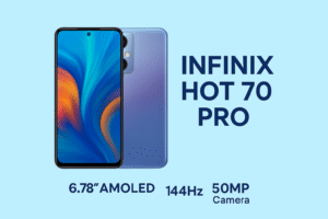 Infinix Hot 70 Pro Review (2025) — AMOLED 144Hz, 50MP